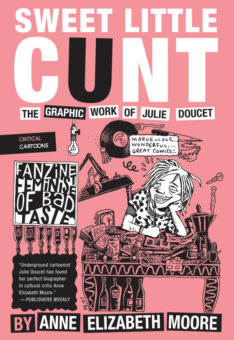 Anne Elizabeth Moore Reads From Sweet Little Cunt: The Graphic Work of ...