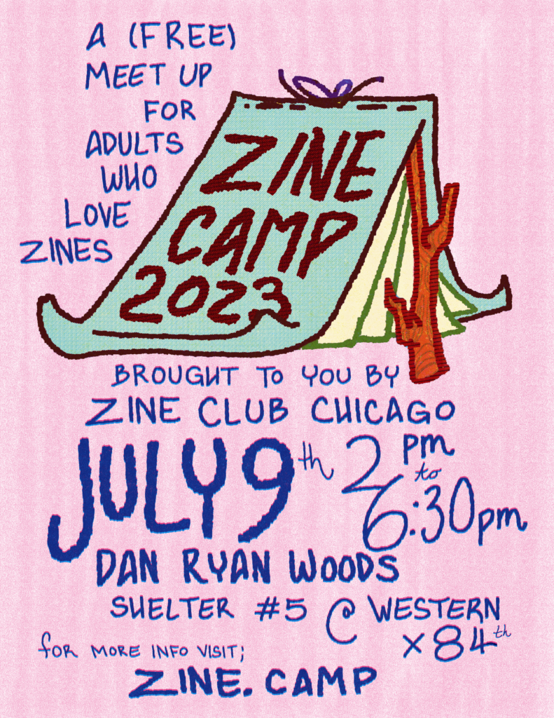Off-Site Event: Zine Camp 2023 presented by Zine Club Chicago, July 9th ...