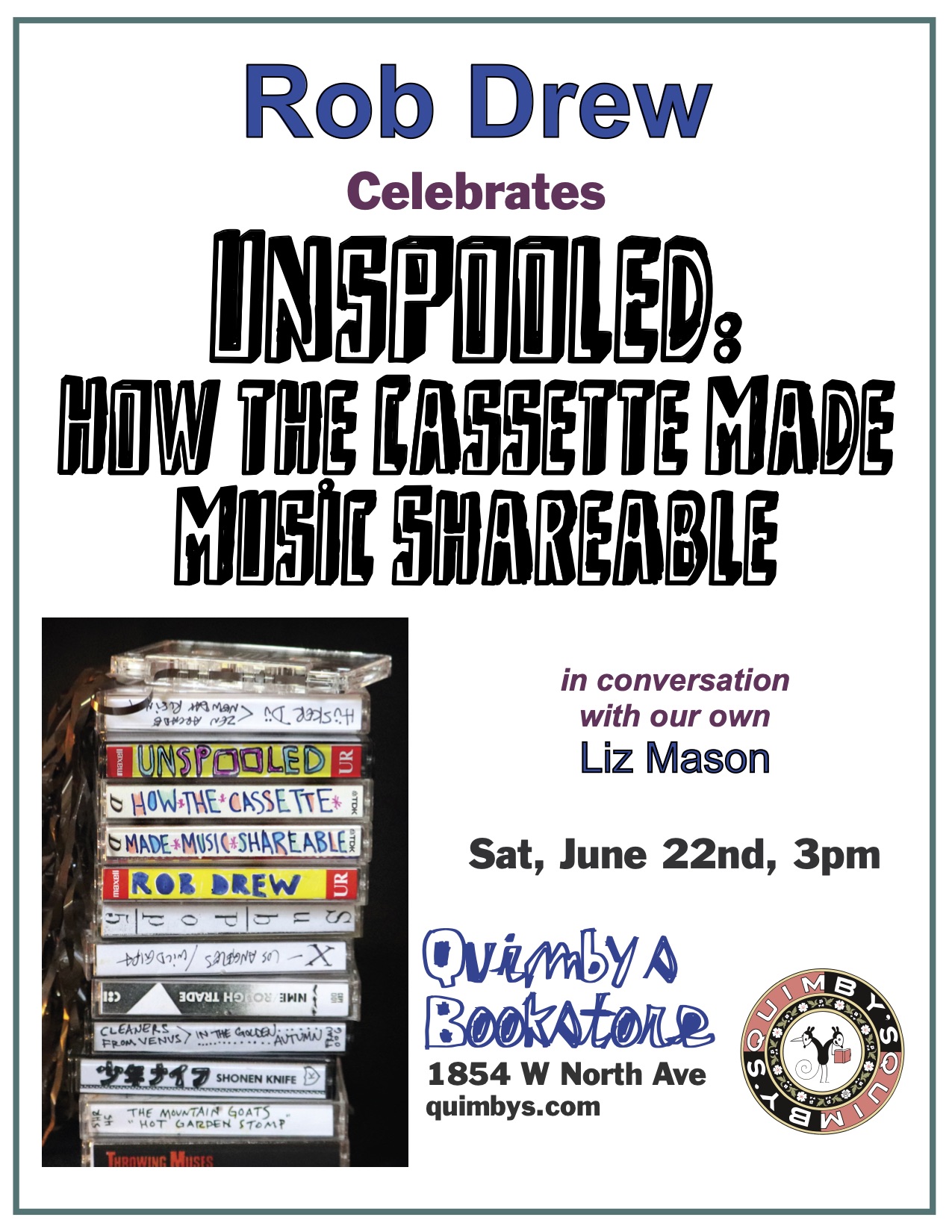 Rob Drew Celebrates Unspooled: How the Cassette Made Music Shareable ...